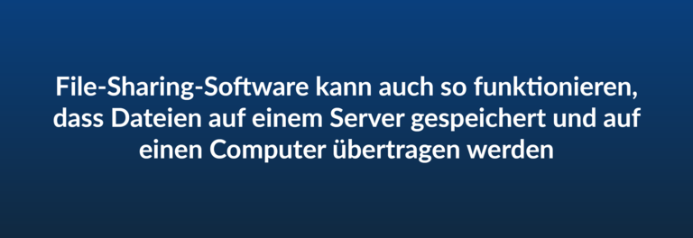 Was ist Filesharing-Software und wie funktioniert sie? I Box